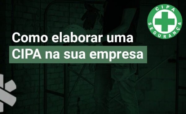 Como elaborar uma CIPA na sua empresa - Resgatecnica